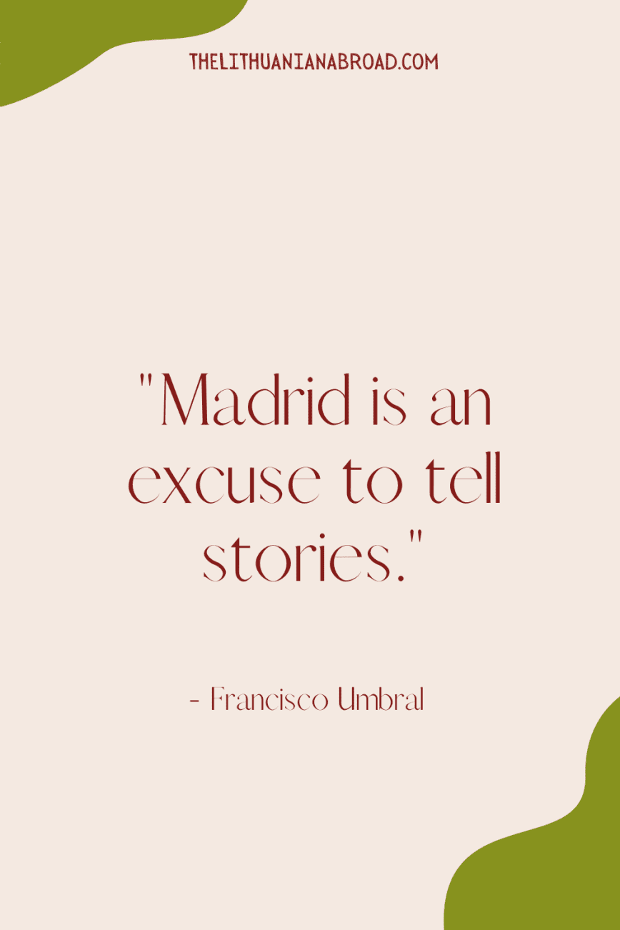 32 quotes on Madrid that'll make you fall in love with the city